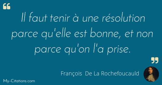 Citations de François De La Rochefoucauld